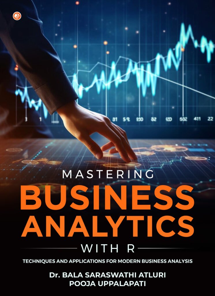 Mastering Business Analytics with R: Techniques and Applications for ...